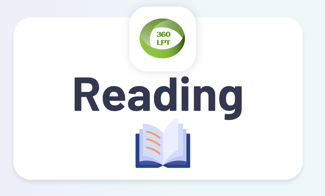 360ºLPT Reading: ¿en qué consiste esta parte de la prueba? | Capman.es