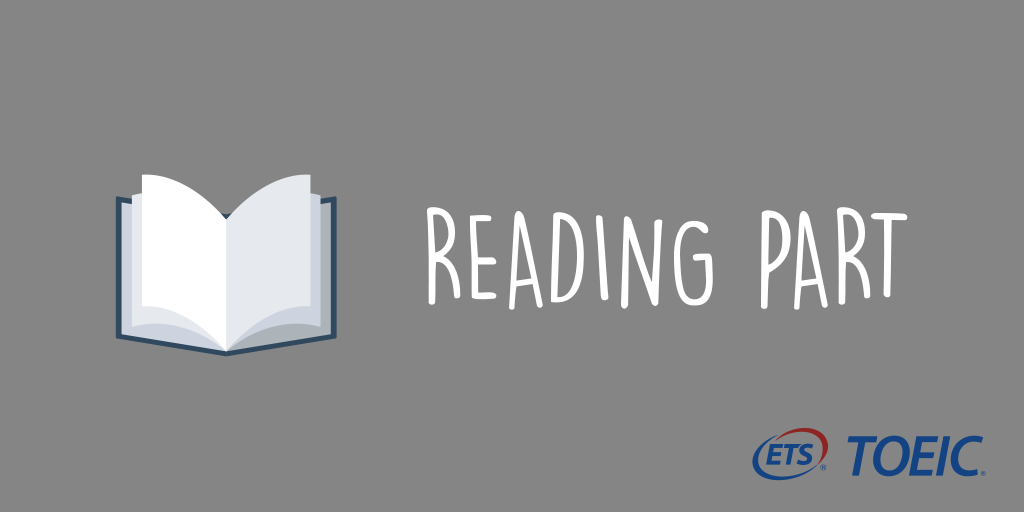 ¿En qué consiste la parte Reading del examen TOEIC? | Capman.es