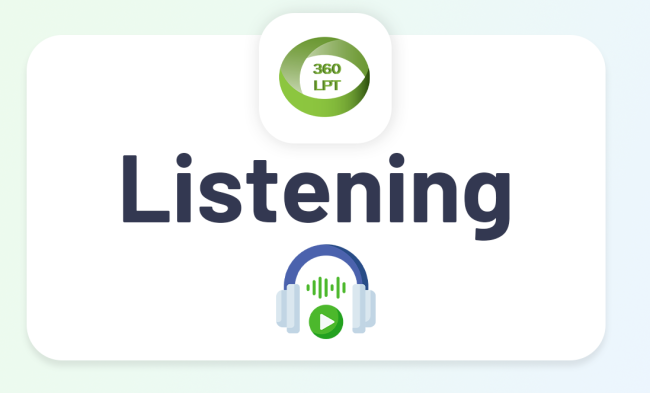 360ºLPT Listening: ¿en qué consiste esta parte de la prueba? | Capman.es